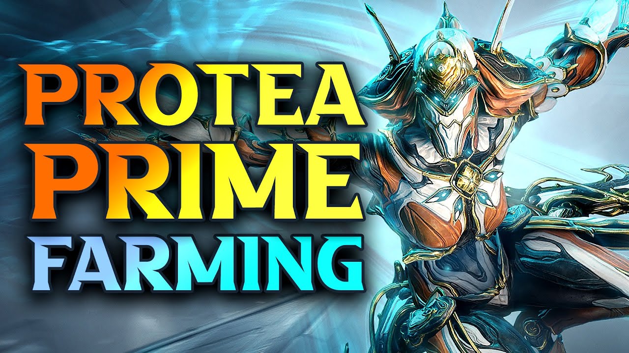 Time To Farm Protea Prime Parts And Relics WARFRAME Livestream # ...