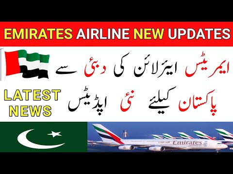 Emirates Airline Update | Dubai to Pakistan Flights Update | Pakistan ...