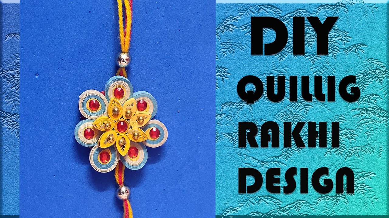 How to make paper rakhi | Quilling paper | Rakhi making | Handmade ...