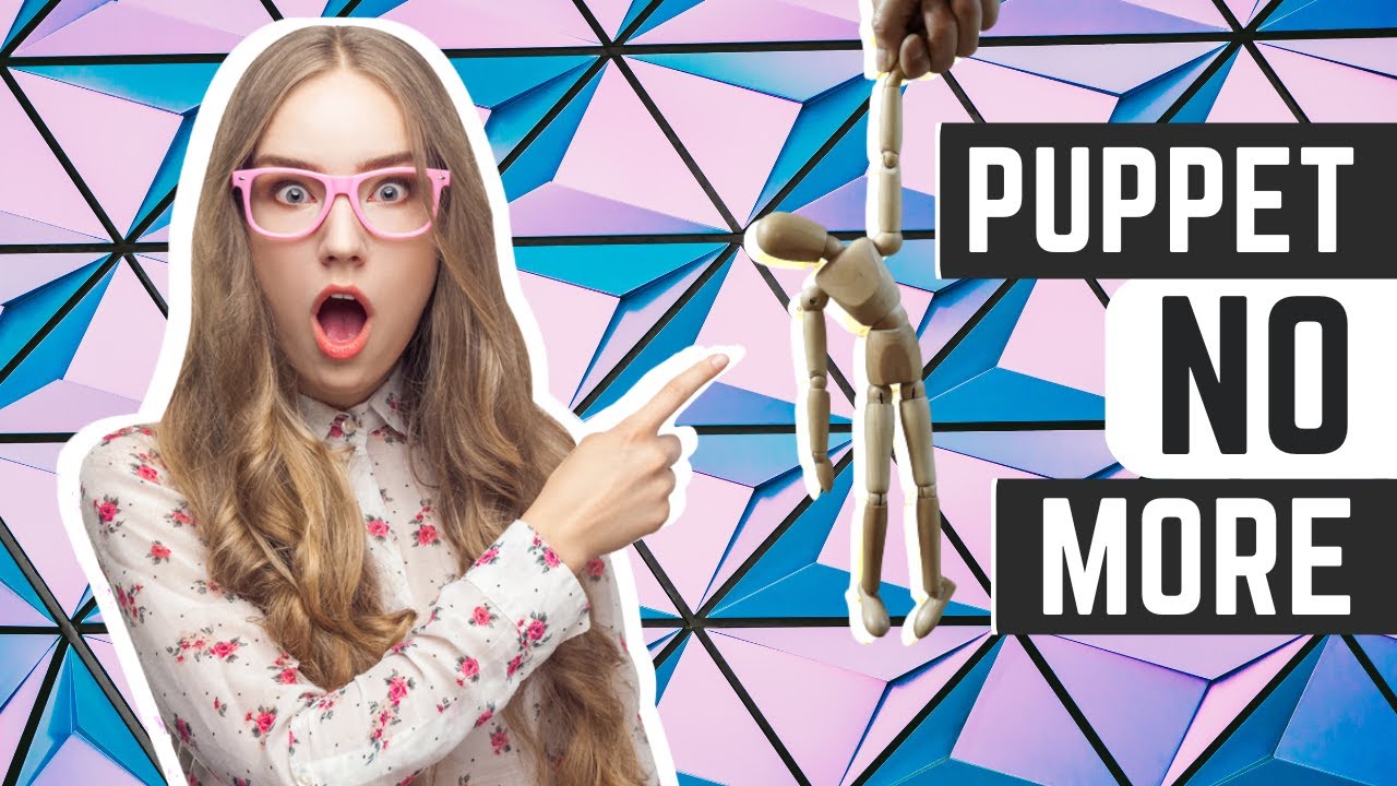 I was the bank's Financial Services Puppet...Now I am an Empowered ...