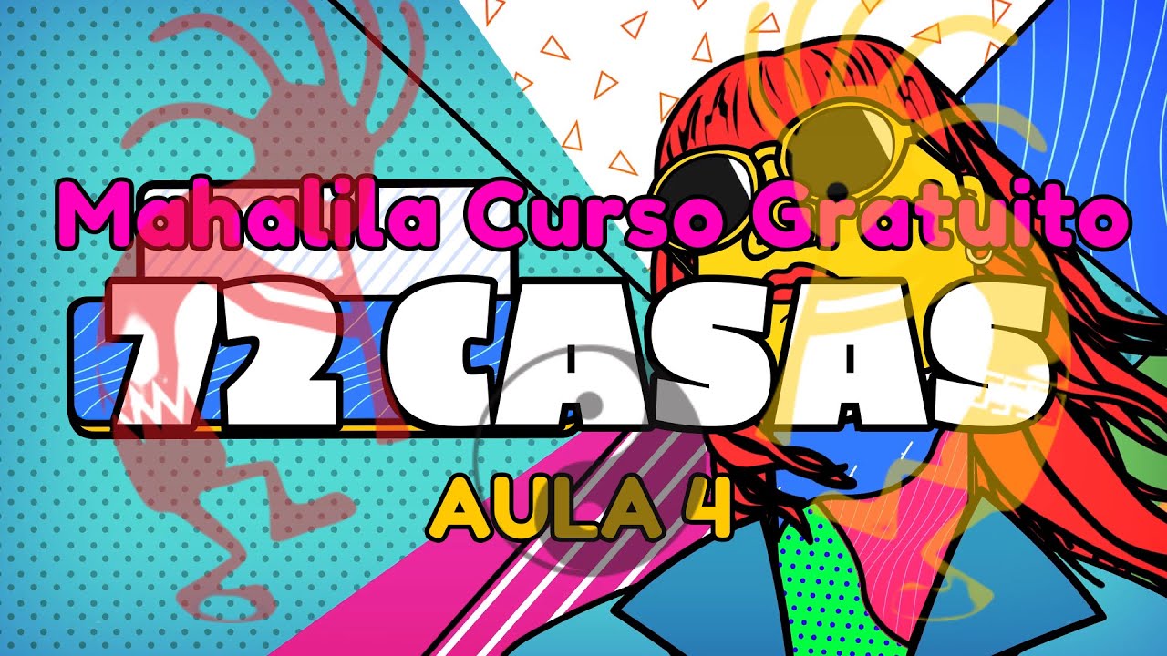 Mahalila Curso Gratuito – Aula 4: As 72 Casas do Mahalila - YouTube