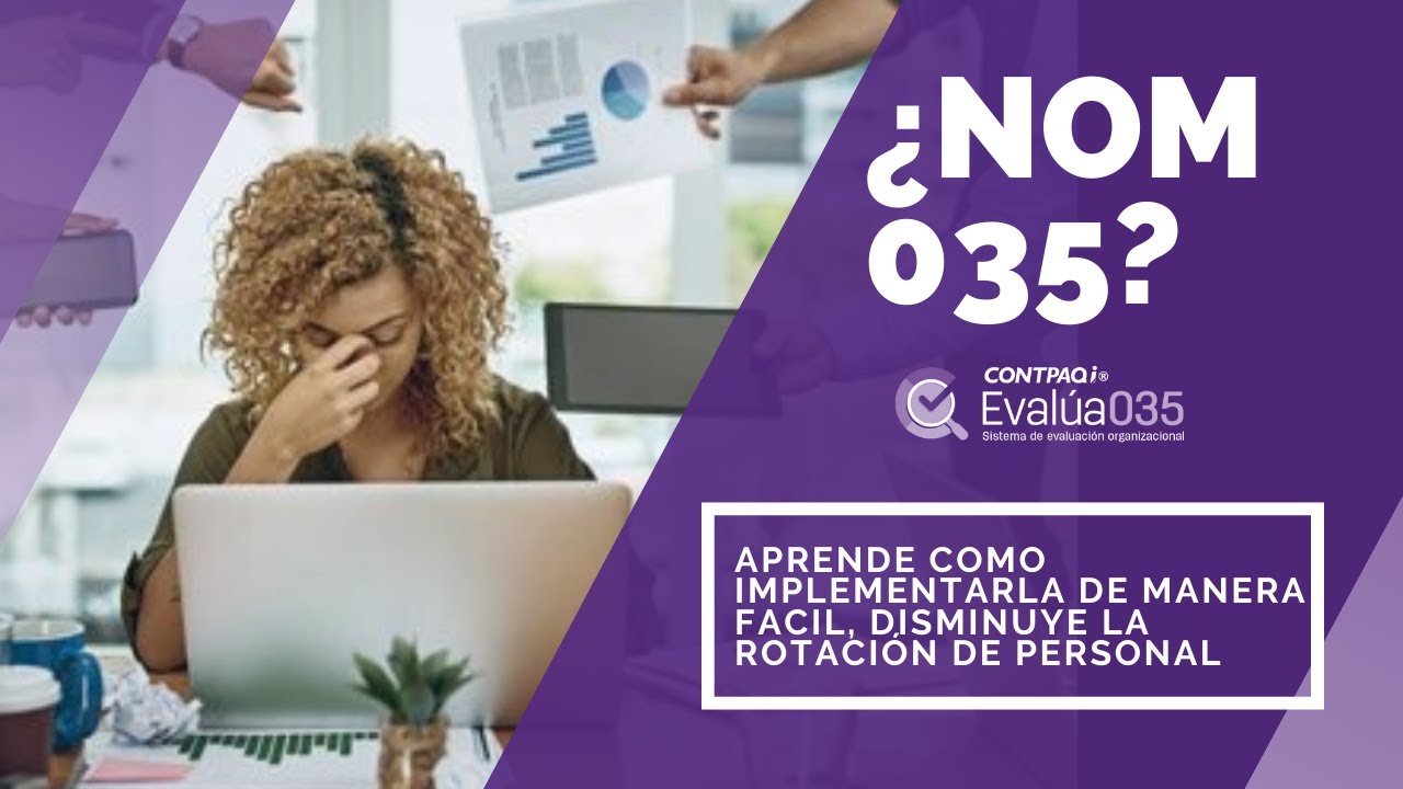 ¿Qué es la NOM 035 y como llevarla de manera fácil? - YouTube