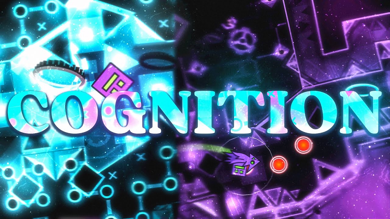 Cognition by EndLevel - 100% [36th Extreme Demon] // Geometry Dash 2. ...