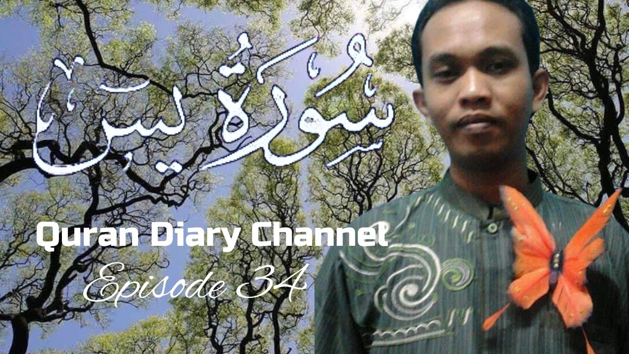Surah Yaaseen ( Yasin ) | Episode 34 | Quran Diary - YouTube