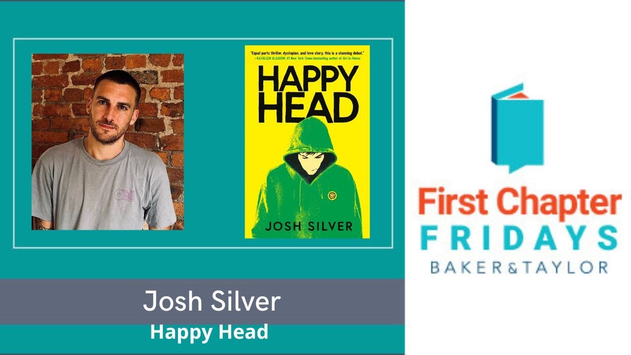 First Chapter Friday, Josh Silver, Happy Head - YouTube