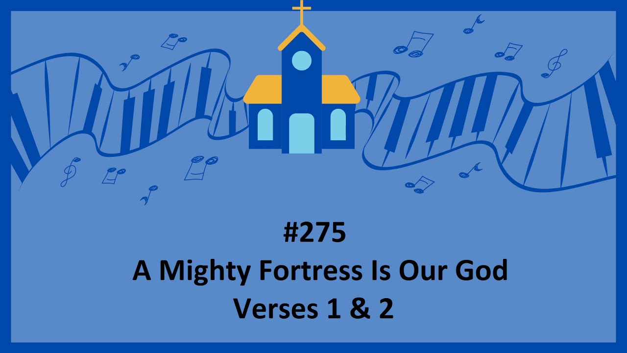 Hymn of the Week: "A Mighty Fortress is Our God" - YouTube