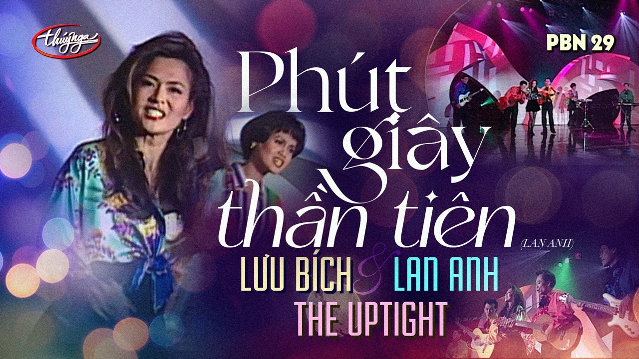 PBN 29 | Lưu Bích, Lan Anh & The Uptight - Phút Giây Thần Tiên Chords ...