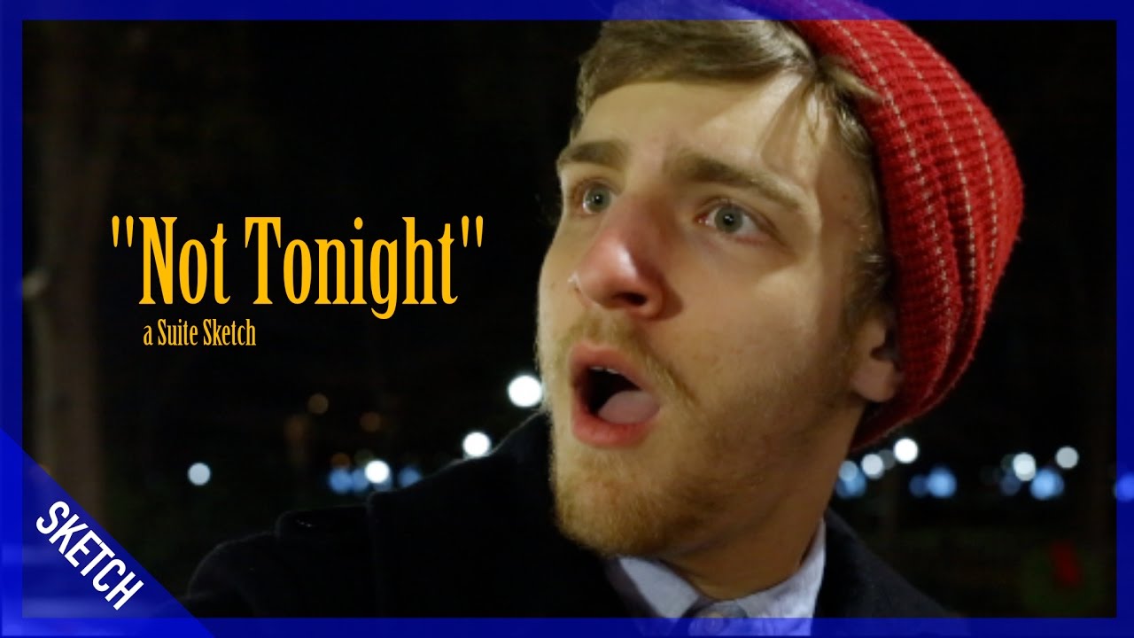 Not Tonight - YouTube
