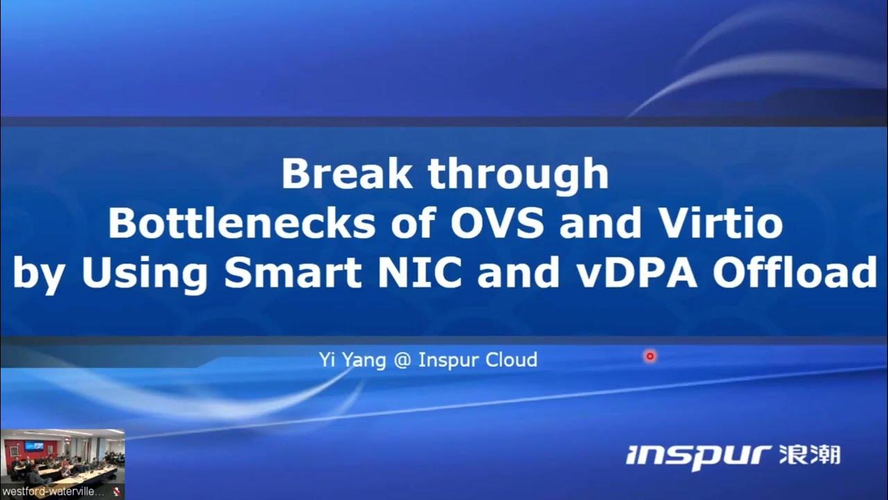 Break through Bottlenecks of OVS and Virtio by Using Smart NIC and vDPA Offload - YouTube