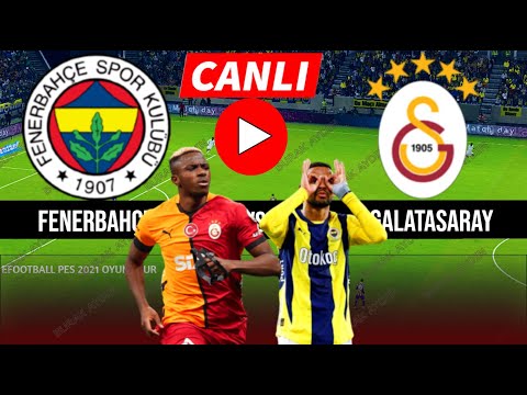 FENERBAHÇE - GALATASARAY MAÇI CANLI İZLE | eFootball 21 Türkçe Oyun