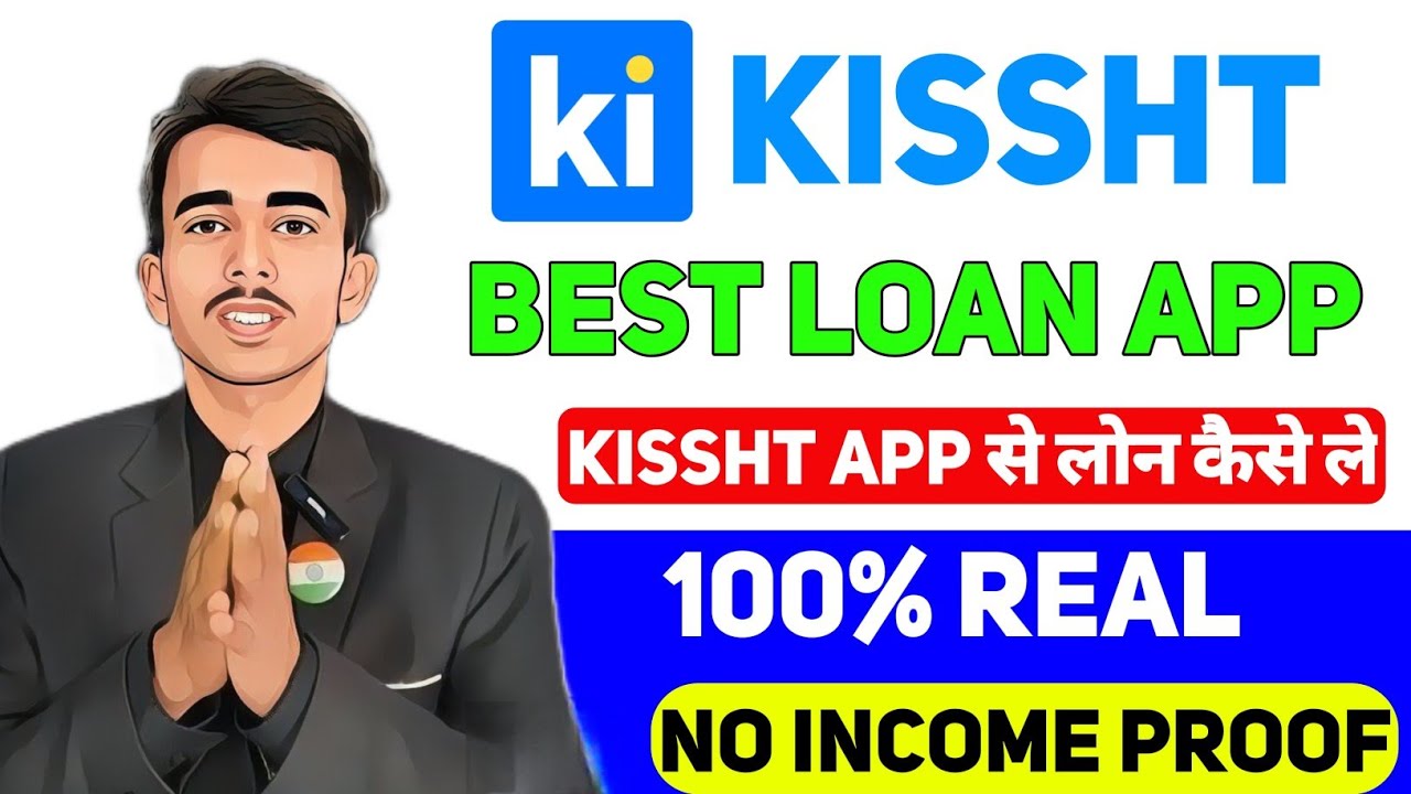Loan app fast approval 2025 || Best loan app || Kissht | Instant loan ...