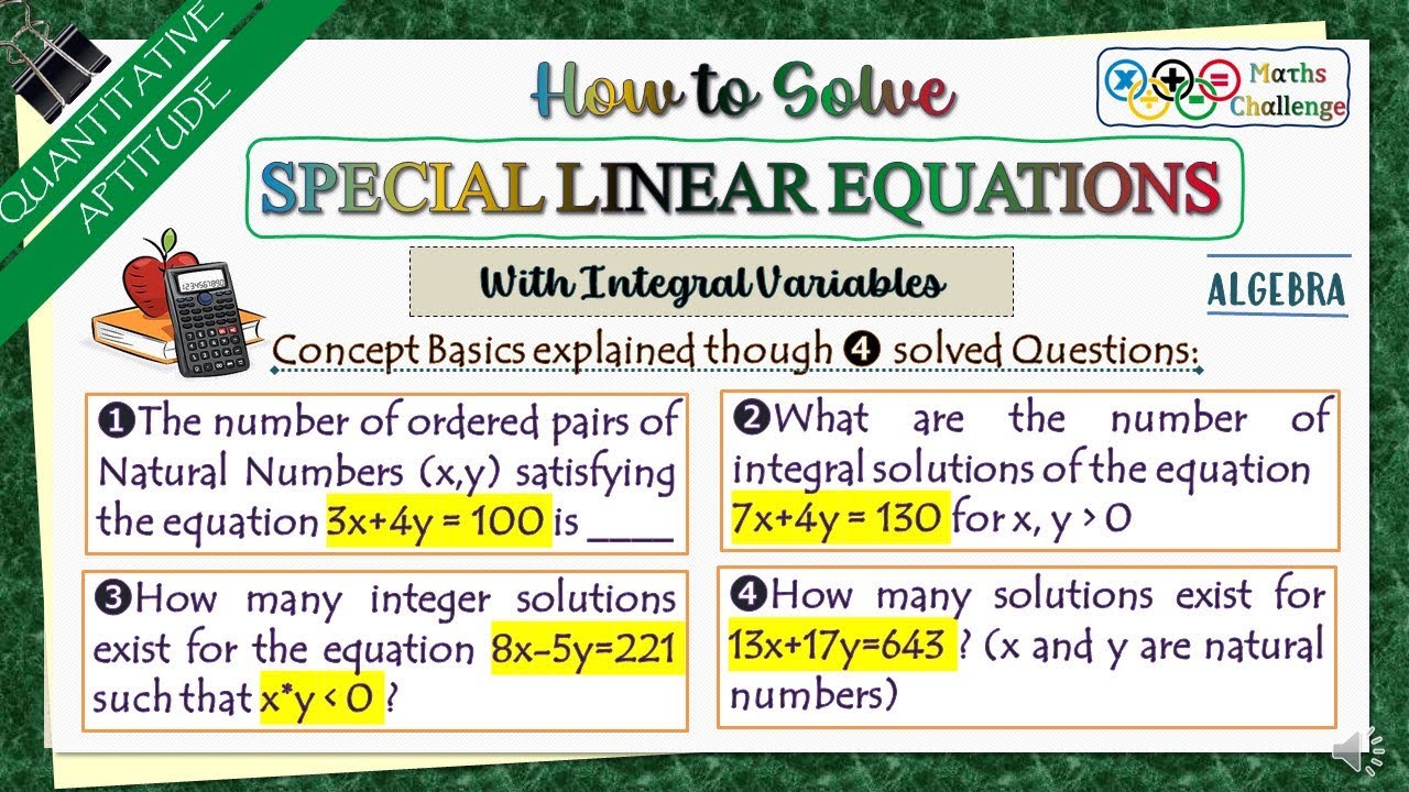 Special Linear Equations with Integral Variables: Complete Concept and ...