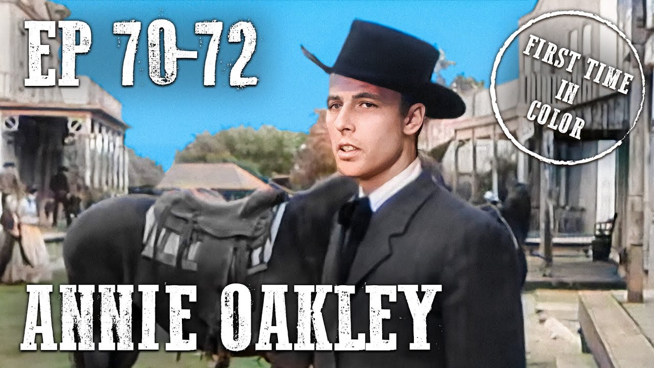 Annie Oakley Compilation | EP70-72 | Colorized - YouTube