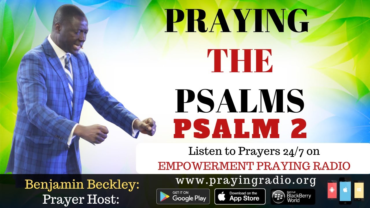 PRAYING THE PSALMS SERIES- PSALM 2 - YouTube
