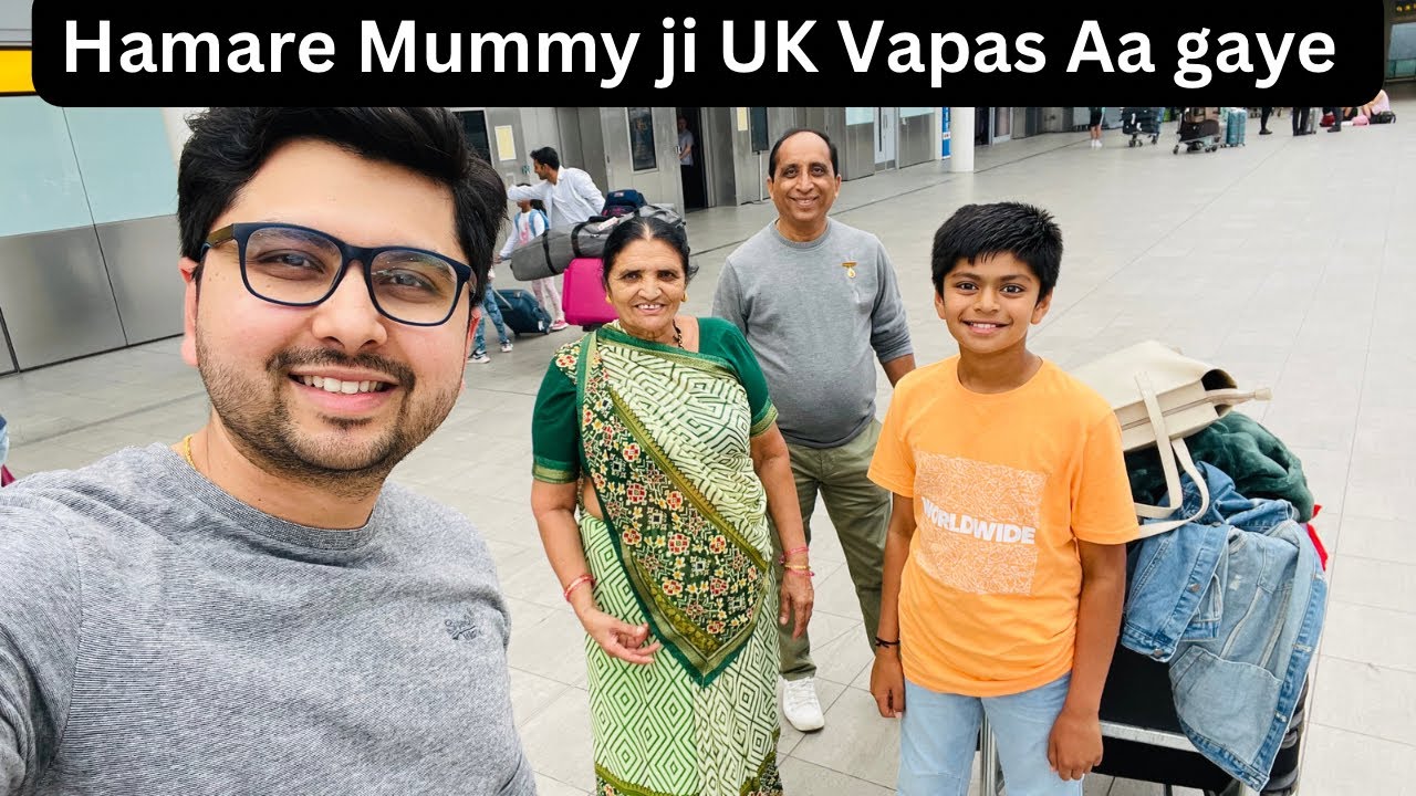 Welcome Back Mummy Ji To UK | Indian Family In UK | Gatwick Airport ...