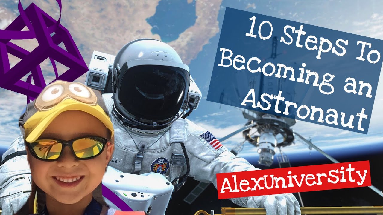 10 Steps To Becoming an Astronaut - YouTube