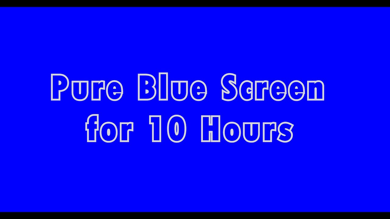 Blue Screen | Pure Blue Screen | Blue Mood Light | Blue Screen for ...