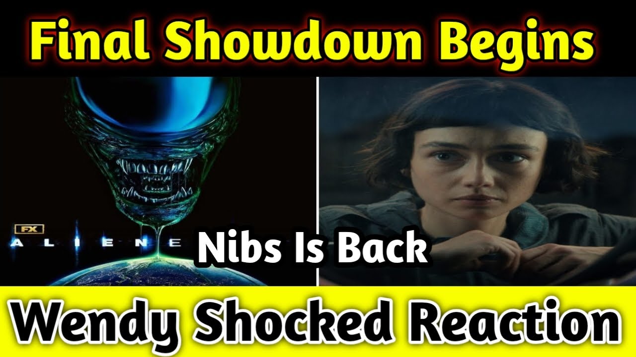 Nibs Is ALIVE! Alien Earth Finale Trailer Breakdown & Shocking Wendy ...
