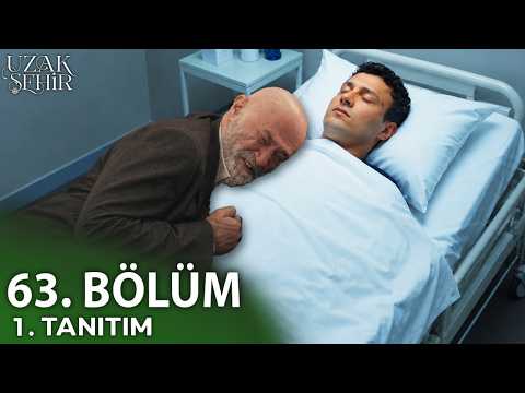 Uzak Şehir 63. Bölüm 1. Tanıtım | \