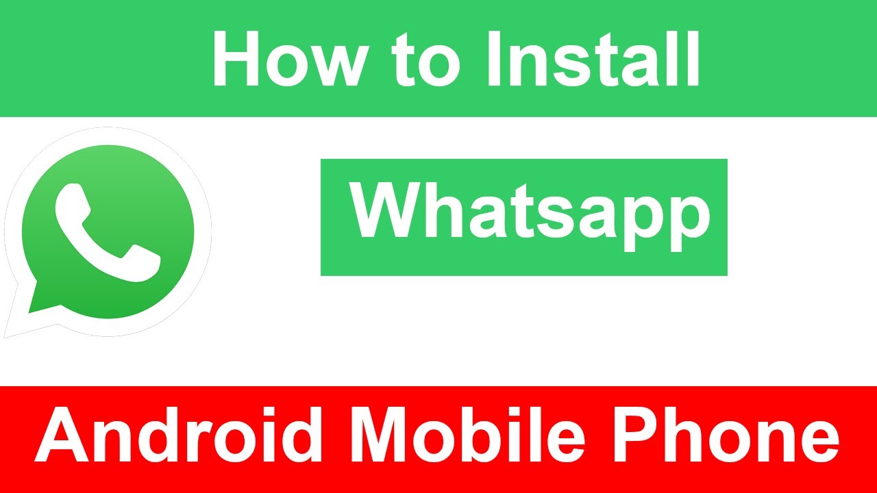 How to Install Whatsapp Android Mobile Phone- Technology Make - YouTube