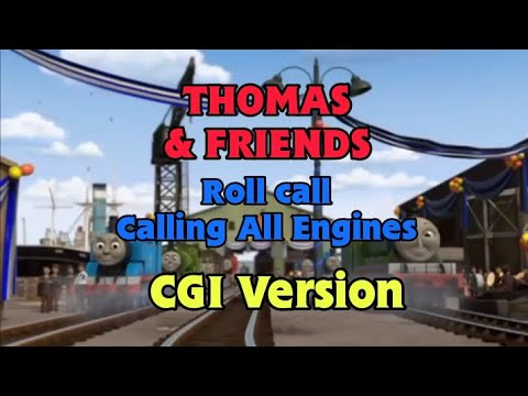 Thomas and friends roll call Calling All Engines CGI version - YouTube