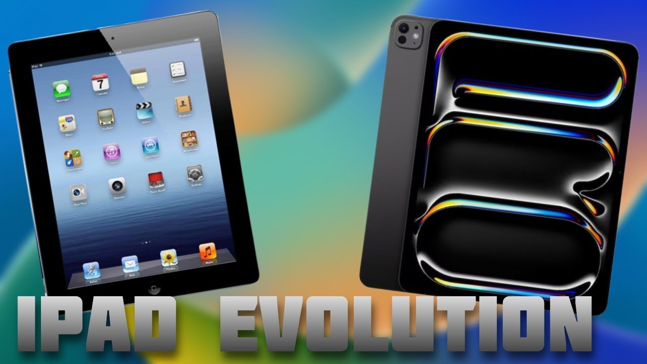 The Evolution of the iPad: From the Original to the M4 iPad Pro - YouTube
