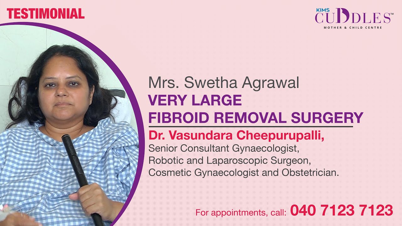 " Successful Removal of Very Large Fibroid " | Robotic & Laparoscopic ...