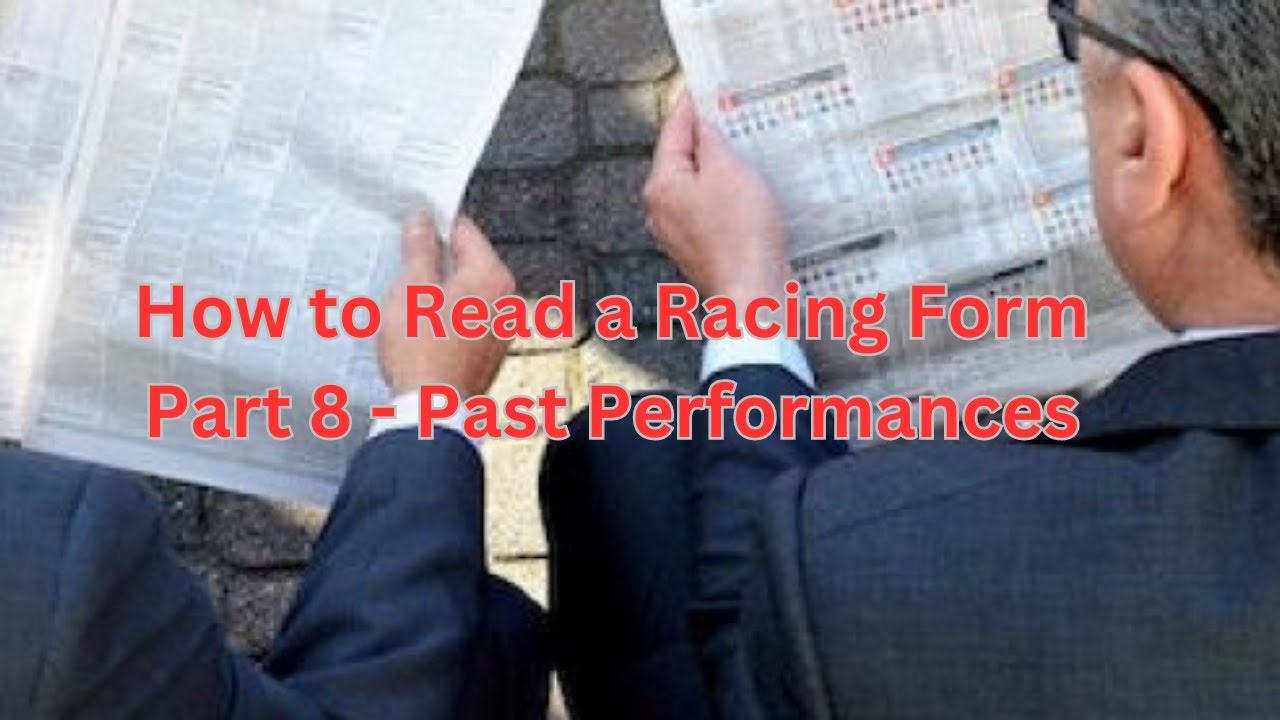 Part 8 - How to Read a Horse Racing Form - Past Performances - YouTube