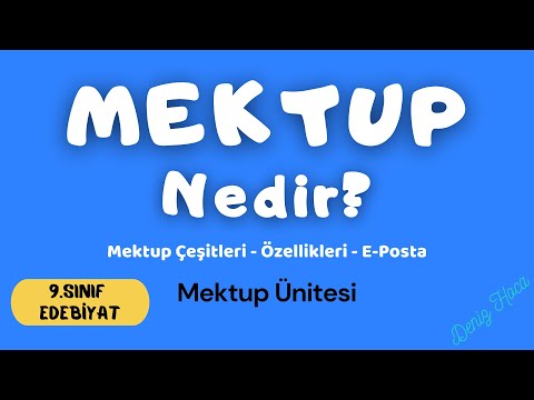 MEKTUP Nedir? Mektup Çeşitleri (E-Posta Nedir?) 9.Sınıf Edebiyat Mektup Ünitesi  (8.Ünite) 💌