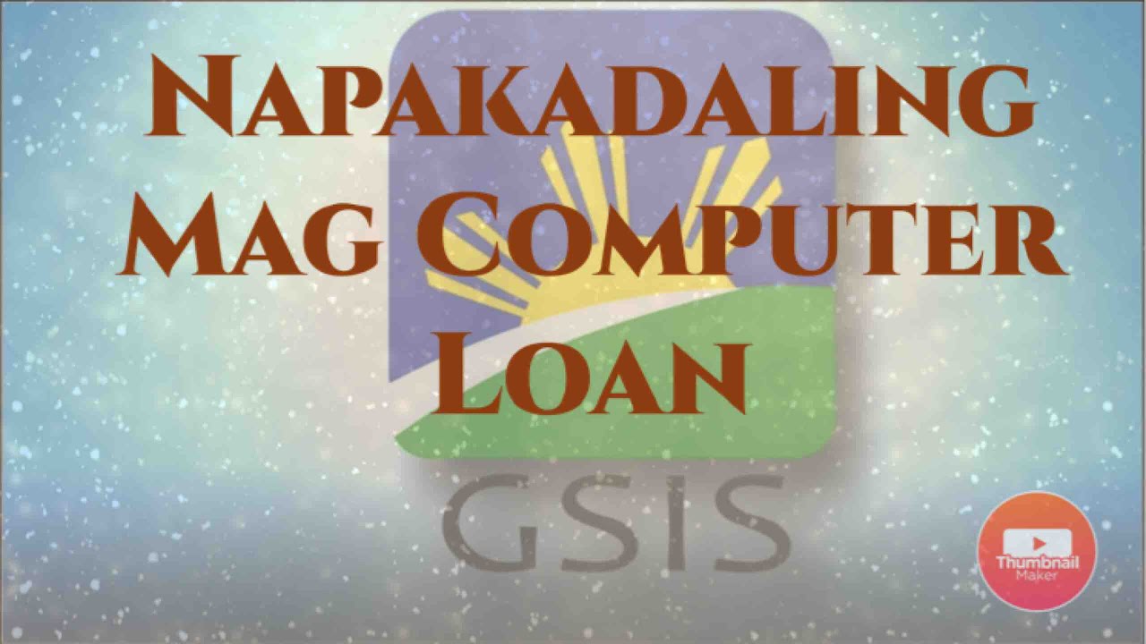 GSIS COMPUTER LOAN | TIPS ON HOW TO APPLY - YouTube