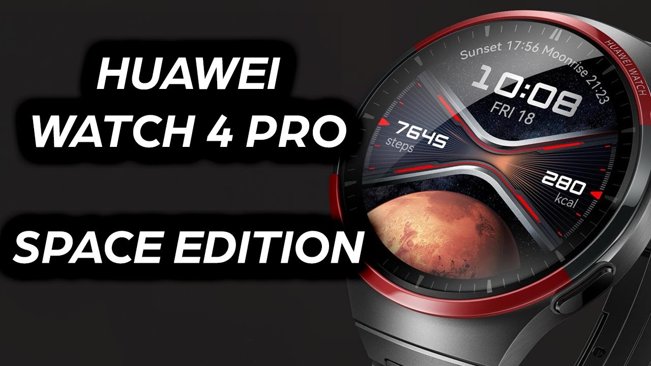 Huawei Watch 4 PRO | SPACE EDITION - YouTube