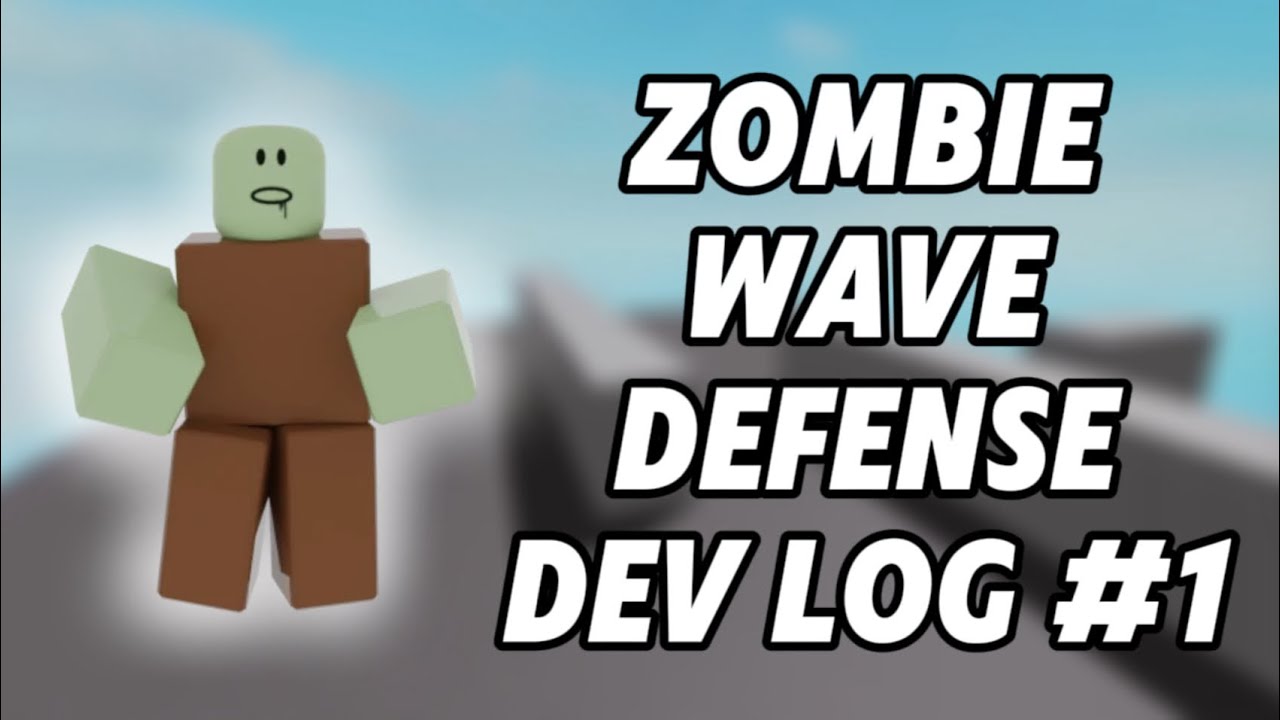Classic Roblox Zombie Wave Defense Dev Log #1 - YouTube