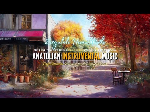 Exotic Mixolydian Vibes: Turkish Zirgüleli Hicaz Instrumental Music Compilation
