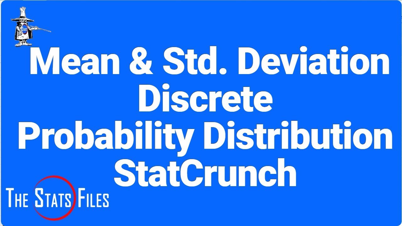 4 1 33 Mean And Standard Deviation Of A Discrete Probability 4-1-33-mean-and-standard-deviation-of-a-discrete-probability