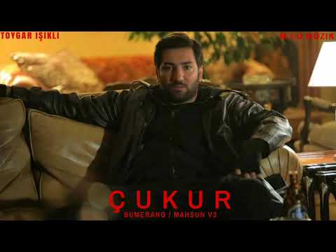 Çukur Müzikleri - Bumerang / Mahsun V3. 3.Sezon 24.Bölüm)