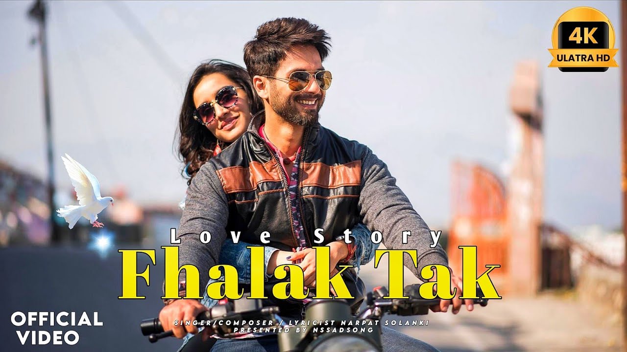 Falak Tak Chal (Official Lyrical) | Heart Touching Love Song ...