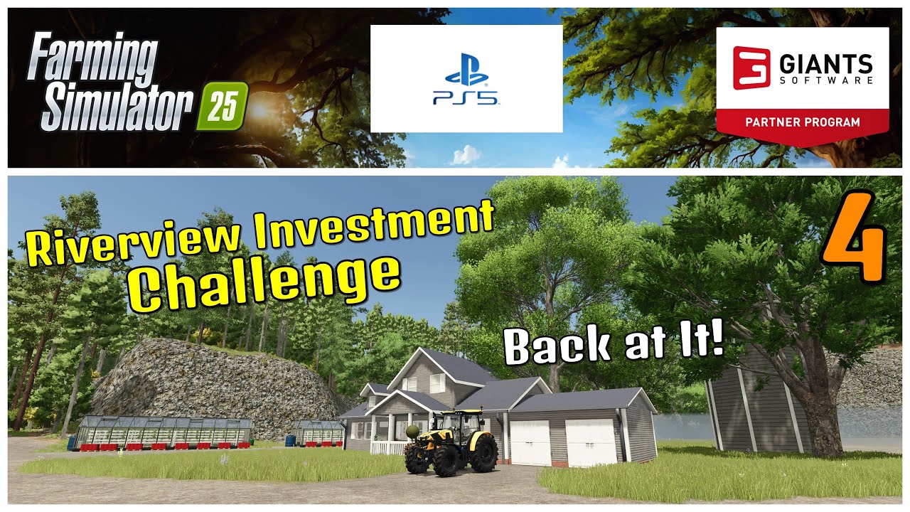 Investment Challenge LIVE / Riverview Farm / Ep 4 / Back at It / FS25 ...