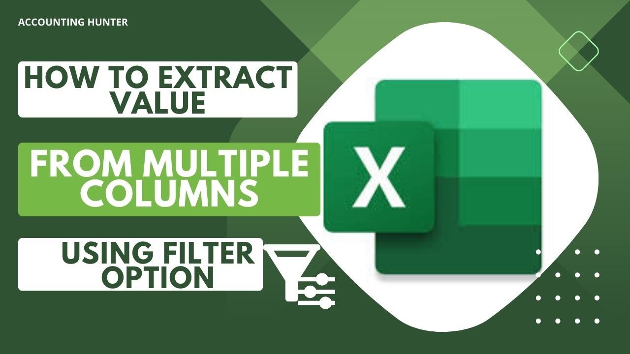 How To Extract Values From Table Using Multiple Criteria By Filter how-to-extract-values-from-table-using-multiple-criteria-by-filter