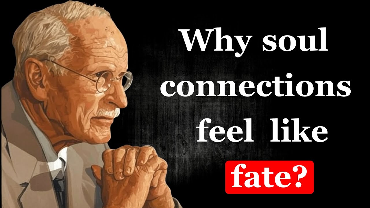 Why Soul Connections Feel Like Fate? | Carl Jung’s Secrets - YouTube