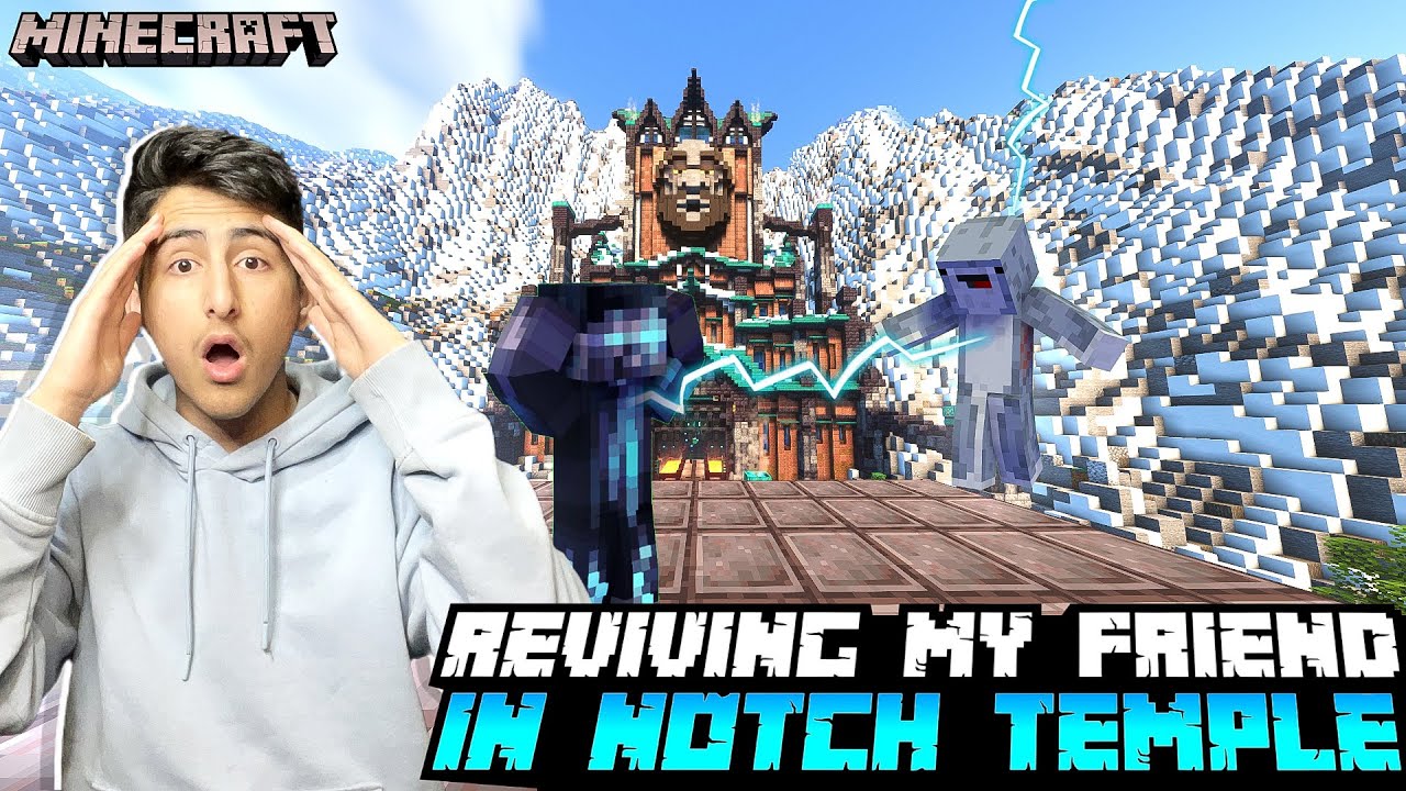 REVIVING MY FRIEND IN NOTCH TEMPLE | A_S SmP - YouTube
