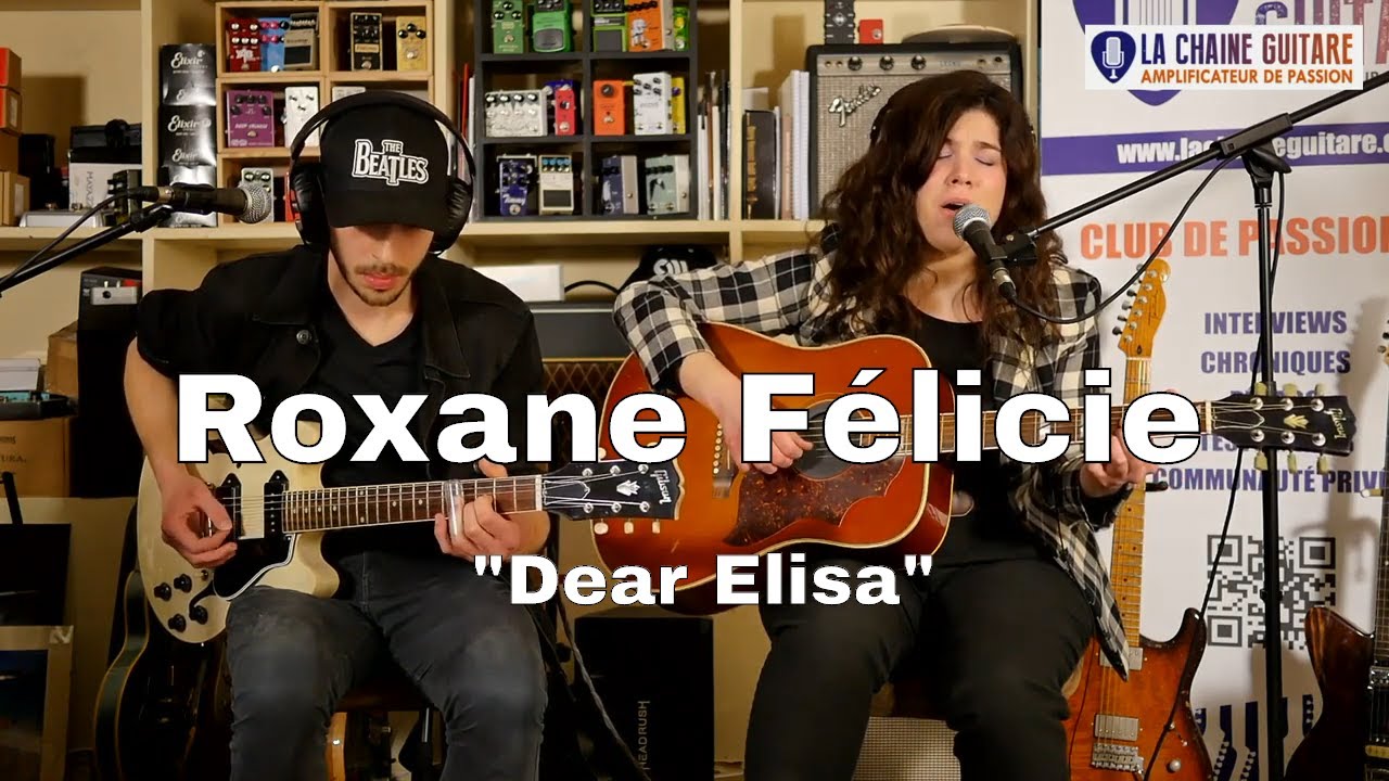 Roxane Félicie & Théo Cormier - Dear Elisa - Concert au showroom de La Chaîne Guitare - YouTube