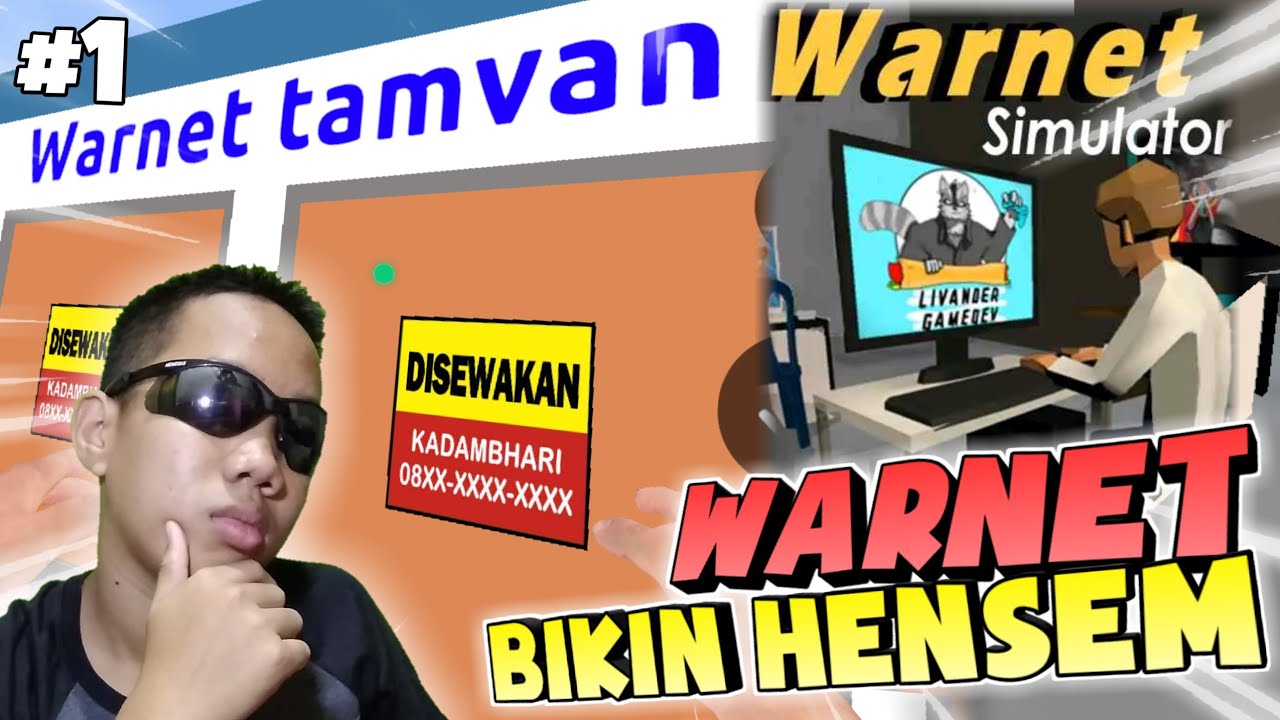 Warnet Tamvan Dibuka‼️ - Warnet Bocil Simulator - YouTube - Download Aplikasi
