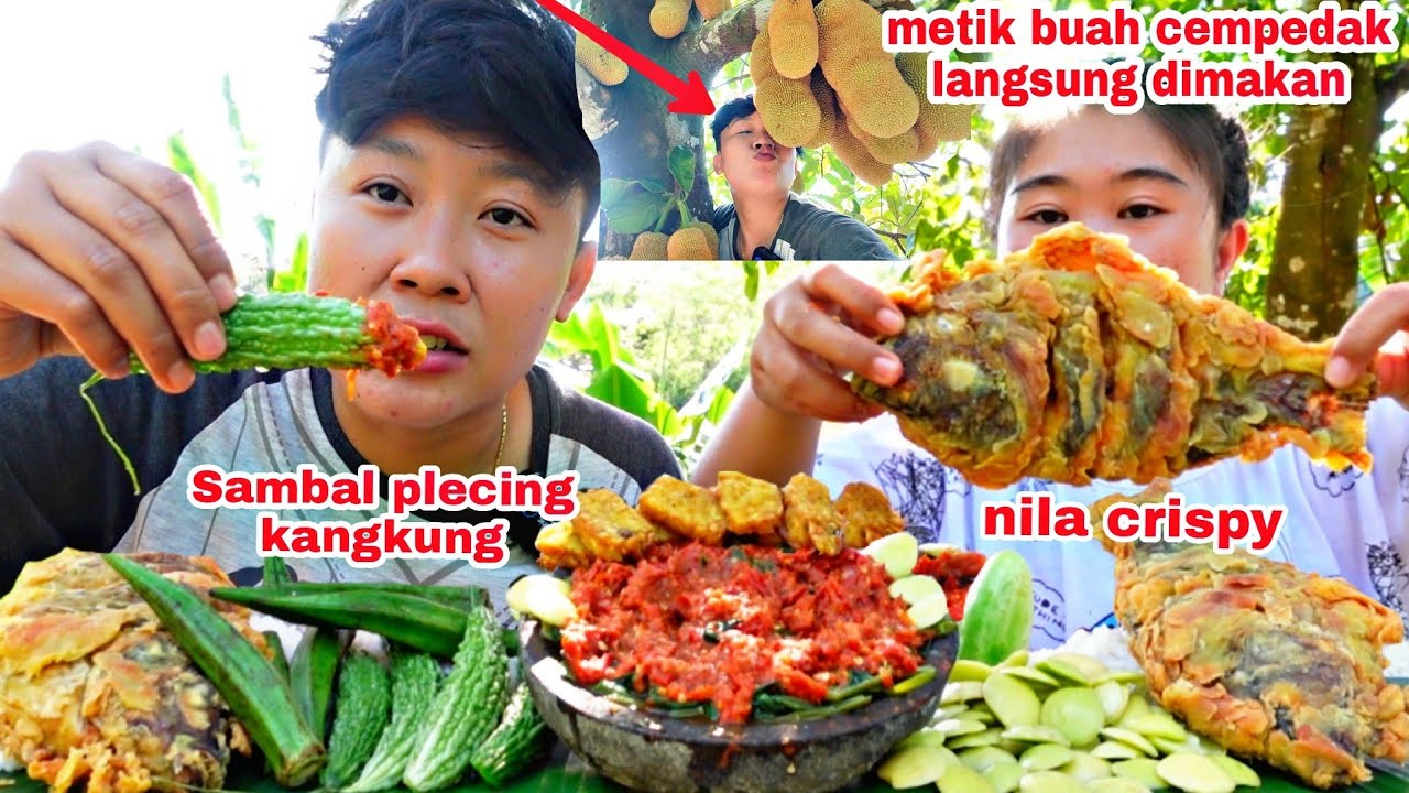 SAMBAL PLECING KANGKUNG .NILA CRISPY + METIK BUAH CEMPEDAK LANGSUNG ...
