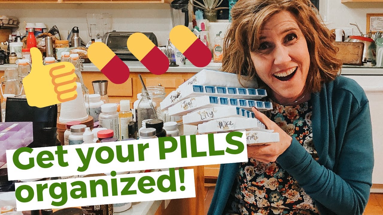 How to Get Your Pills Organized For The Whole Family! - YouTube