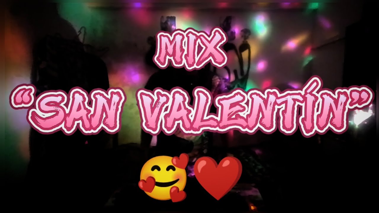 DJ STIVEN MIX SAN VALENTÍN 2025 💘🥰💋(ROMÁNTIC, MAKANO, LA FACTORÍA, etc ...