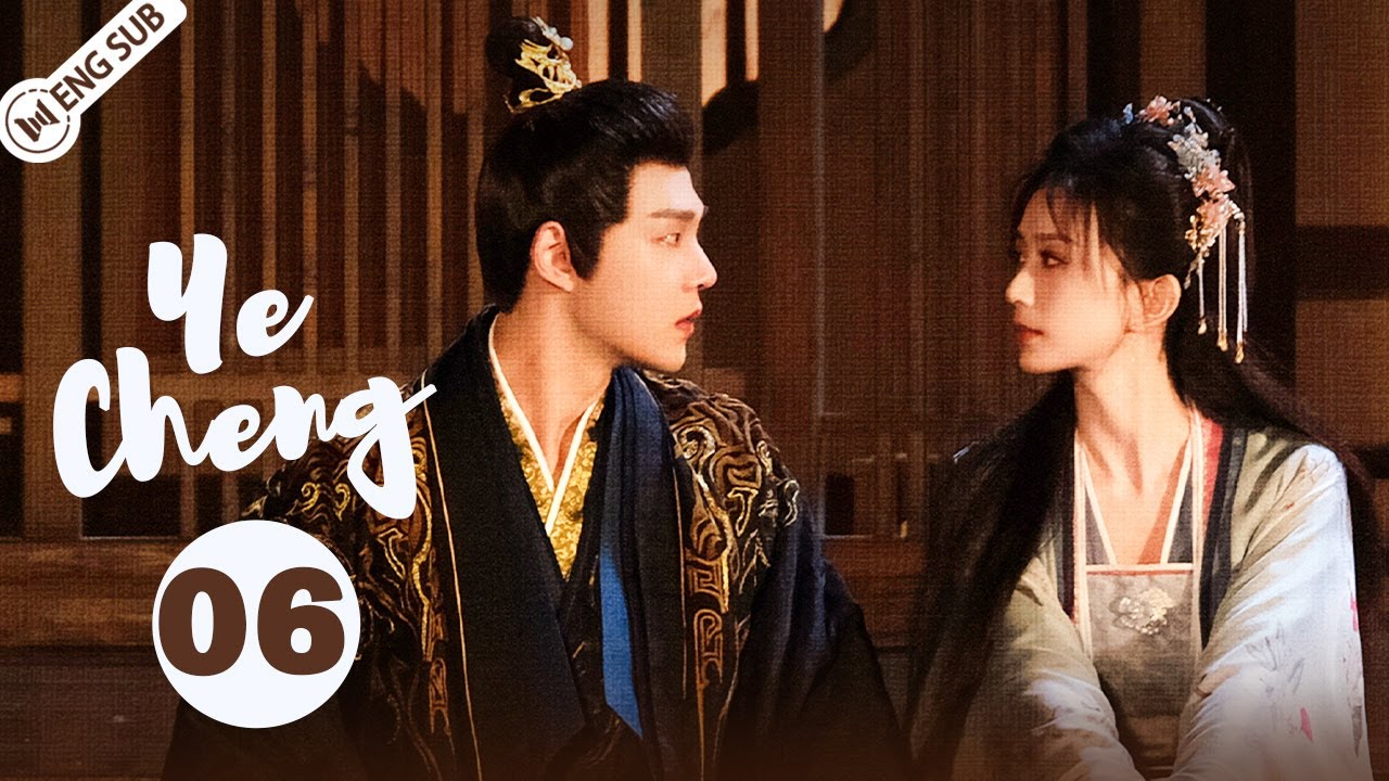 Ye Cheng EP06 (Jia Ze, Yuan Hao) 💗Domineering "playgirl" and her loyal ...