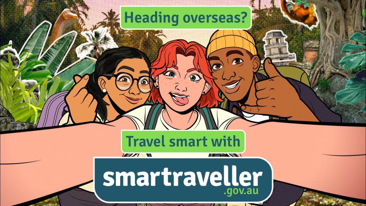 Travel Smart With Smartraveller - YouTube