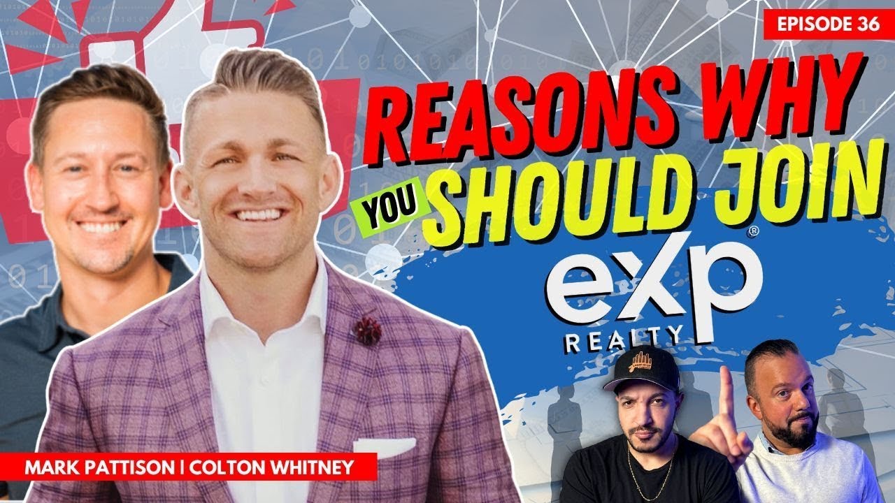 We Made The Switch To eXp Realty: Here’s WHY! | Mark Pattison & Colton ...