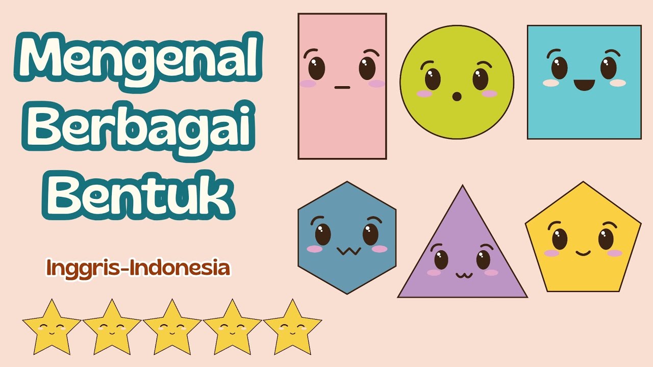 BELAJAR BENTUK UNTUK ANAK BAHASA INGGRIS & INDONESIA |SHAPES LEARNING ...