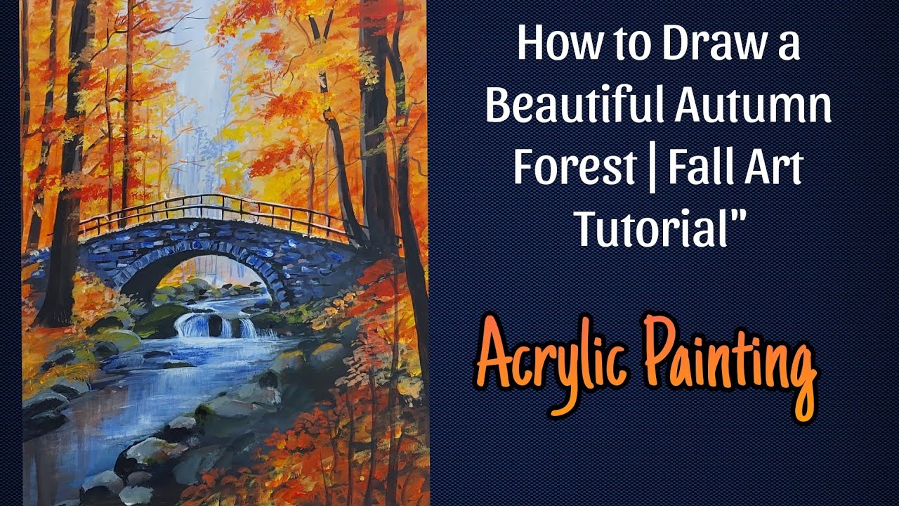 How to Draw a Beautiful AutumnForest /Fall Art Tutorial /Acrylic ...